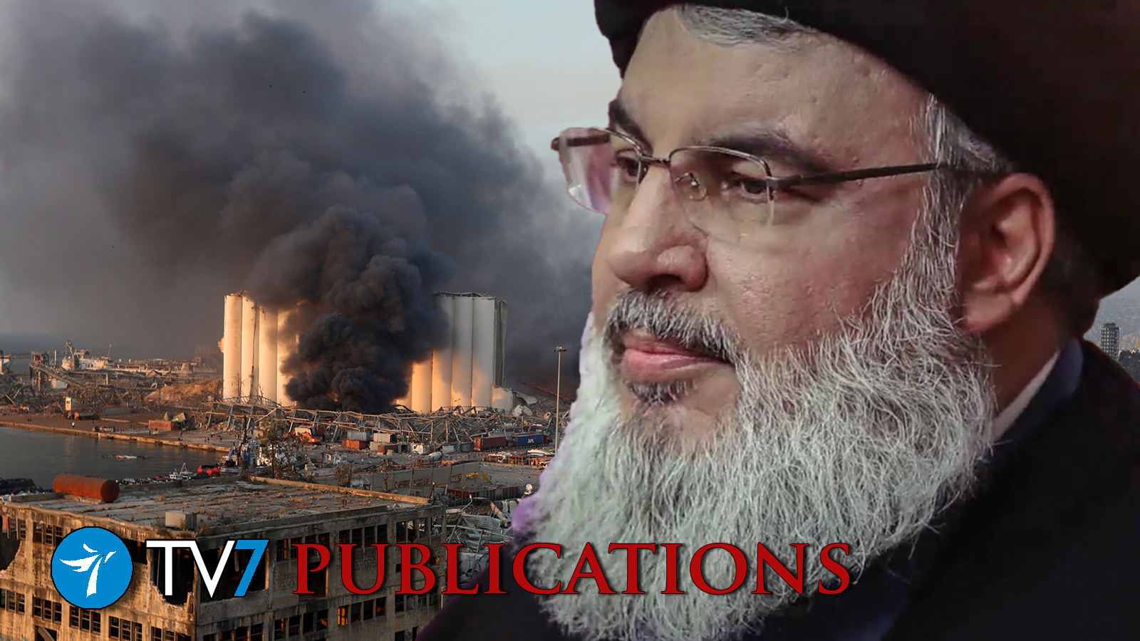 The Beirut Explosion – Is there a Hezbollah Connection? - TV7 Israel News